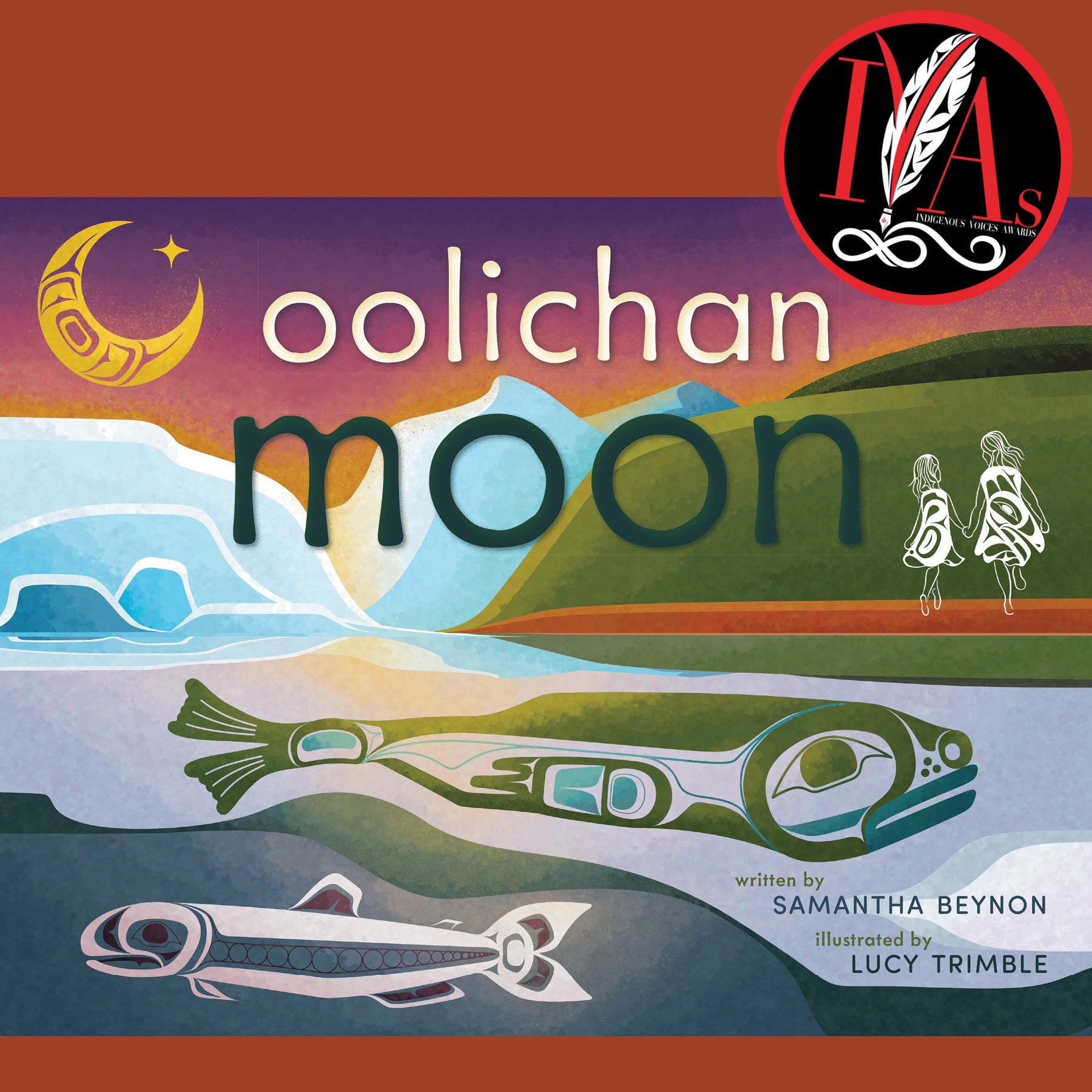 Oolichan Moon Wins Indigenous Voices Award – Harbour Publishing