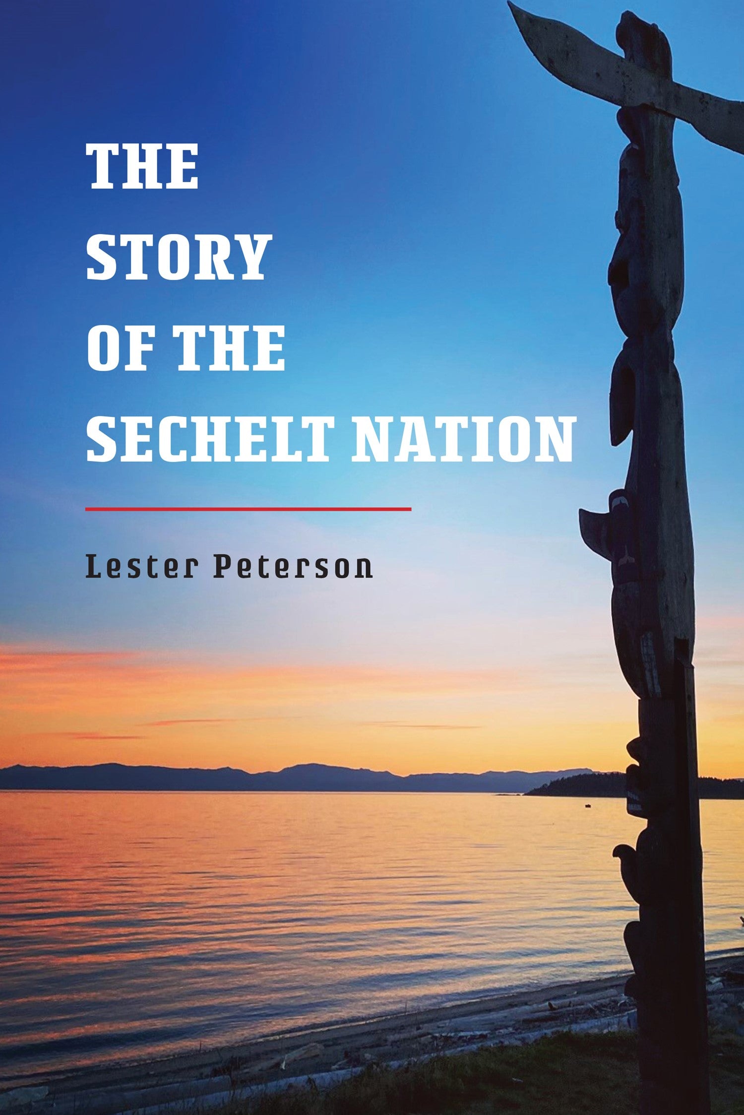 The Story of the Sechelt Nation – Harbour Publishing