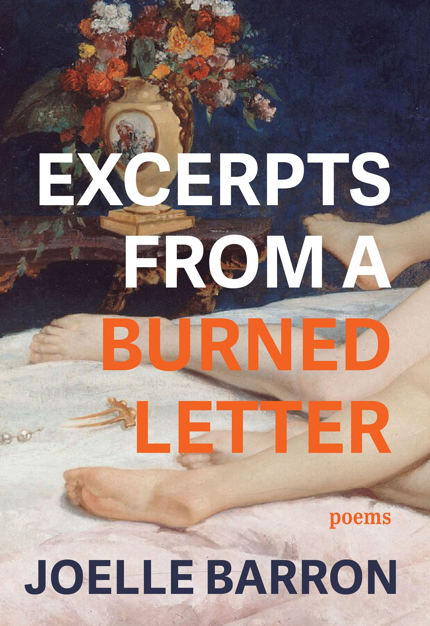 Excerpts from a Burned Letter : Poems – Harbour Publishing