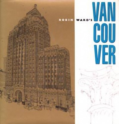 Robin Ward's Vancouver – Harbour Publishing