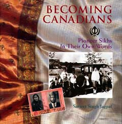 Becoming Canadians : Pioneer Sikhs in their own words – Harbour Publishing